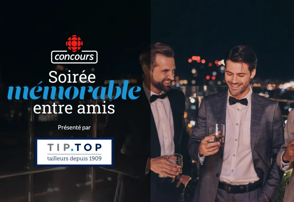Terminé: Gagnez une soirée mémorable entre ami avec Tip Top et le Gala ...